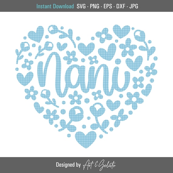 Nani Floral Heart SVG Nani Svg Oma Svg Happy Mother's | Etsy