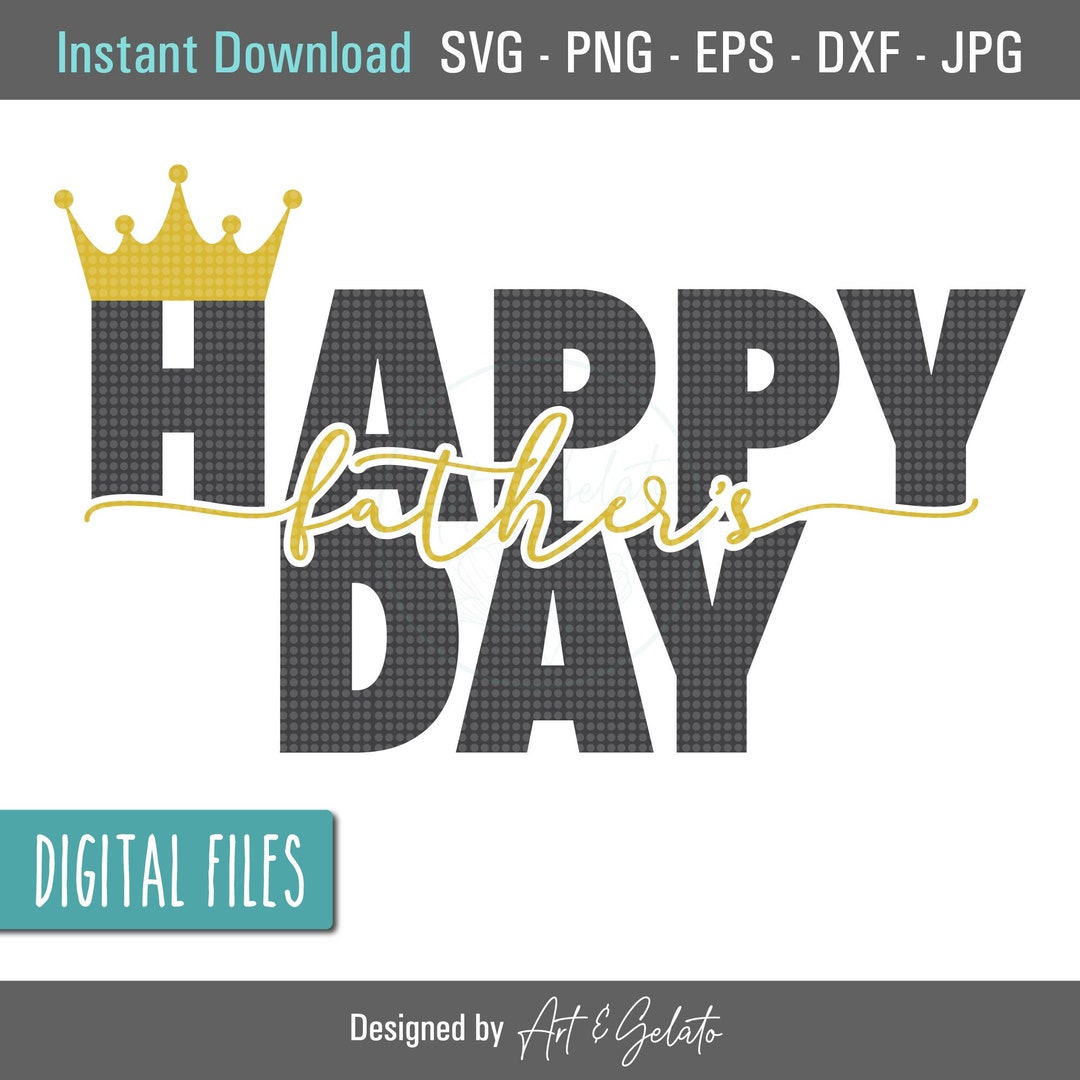 Happy Father's Day Crown SVG, Fathers Day Svg, Dad Day Svg, Father SVG ...