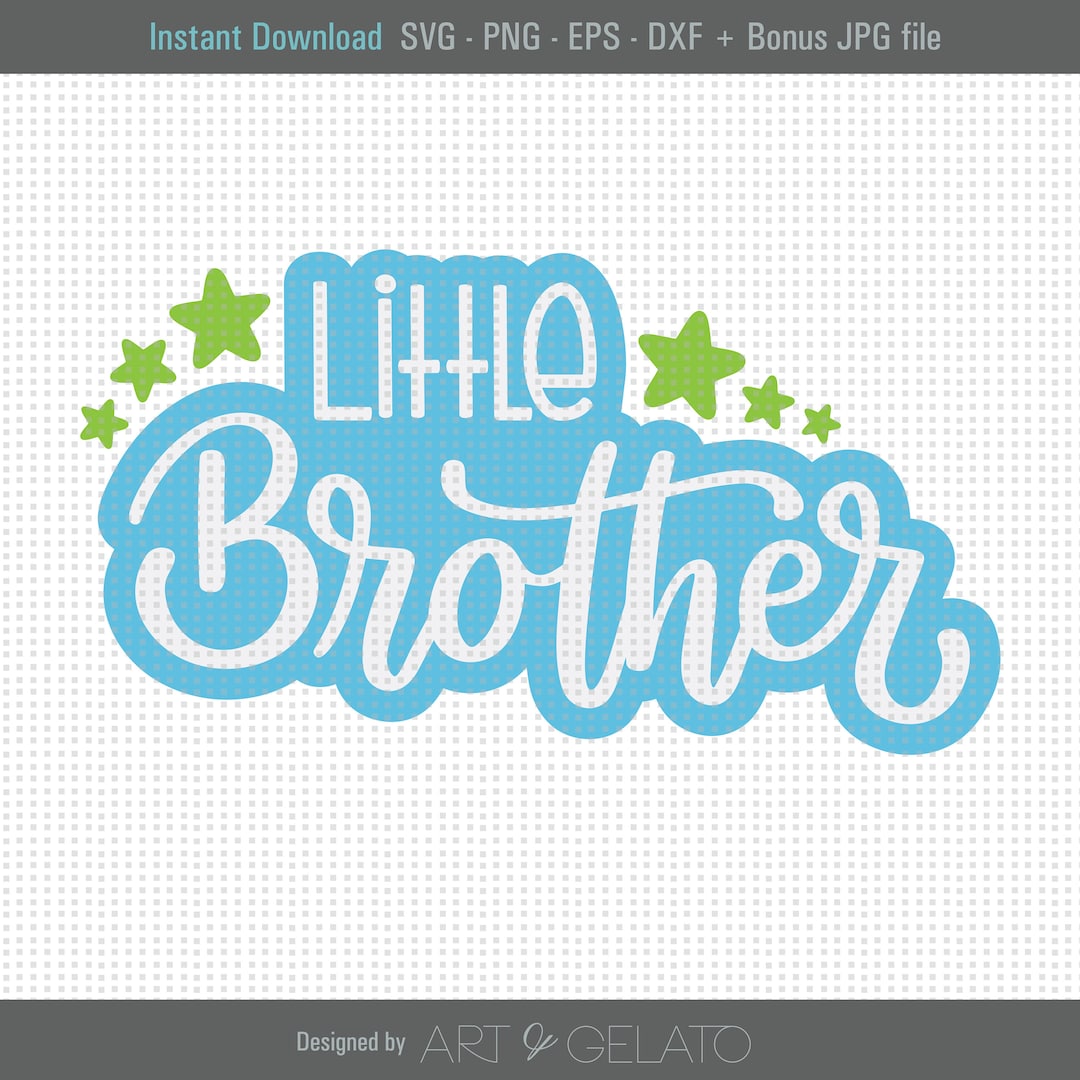 Little Brother SVG, Baby Boy Svg, Brother Svg, Big Brother Svg, Baby ...