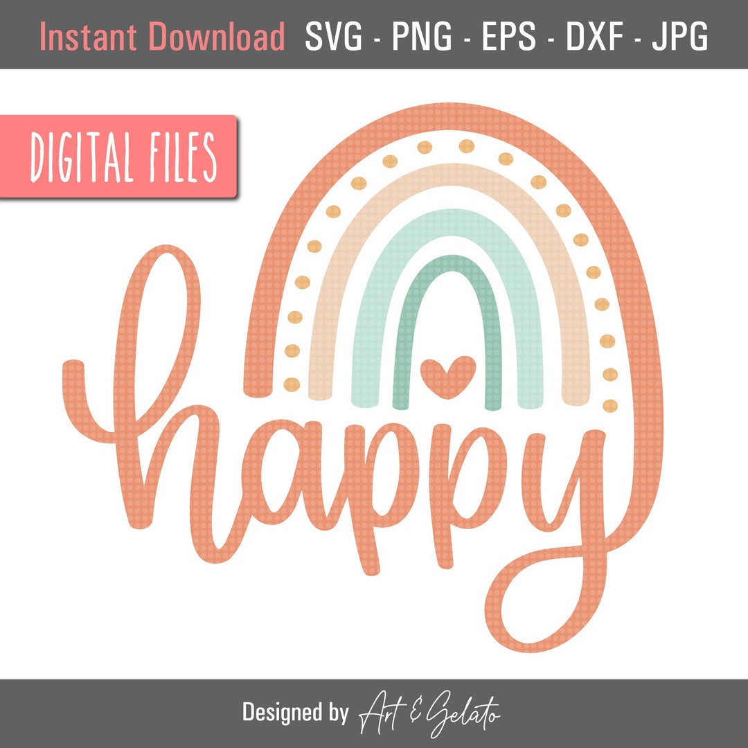 Happy Boho Rainbow SVG, Happy SVG, Boho Rainbow Svg, Happiness, Happy ...