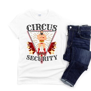 Circus Security Shirt, Circus Themed Party, Circus Clothes, Circus ...