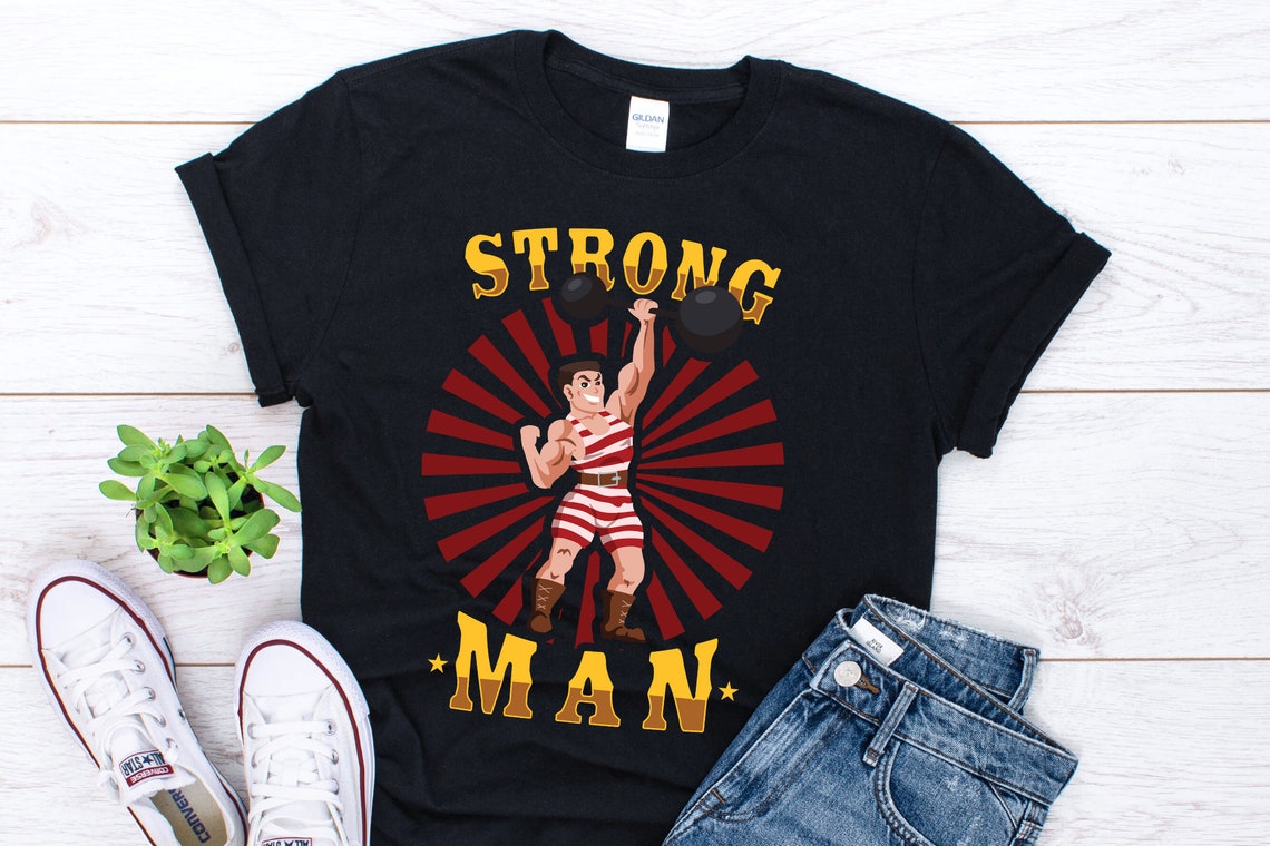 Circus Strongman, Circus Themed Party, Strongman Shirt, Strongman ...