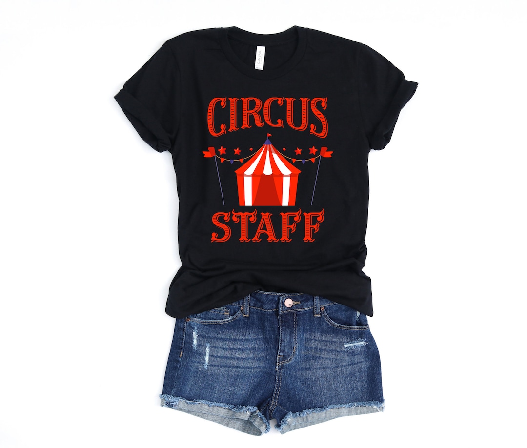 Circus Staff Shirt, Circus Themed Party, Circus Shirts, Circus Birthday ...