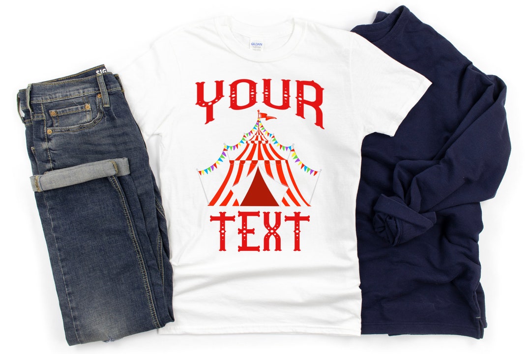 Custom Circus Shirt, Circus Themed Party, Circus Shirts, Circus ...