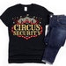 Circus Security Shirt, Circus Themed Party, Circus Clothes, Circus ...