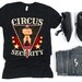 Circus Security Shirt, Circus Themed Party, Circus Clothes, Circus ...