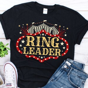 Ring Leader Shirt, Circus Themed Party, Circus Shirts, Circus Birthday ...