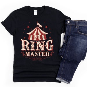 Ringmaster Shirt, Circus Themed Party, Circus Shirts, Circus Party ...