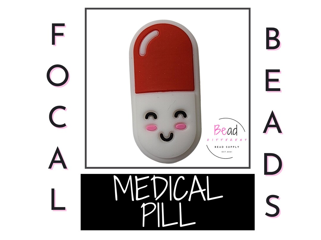 Medical Pill Bead, Silicone Focal Beads, Cute Focal Beads, Happy Meds ...