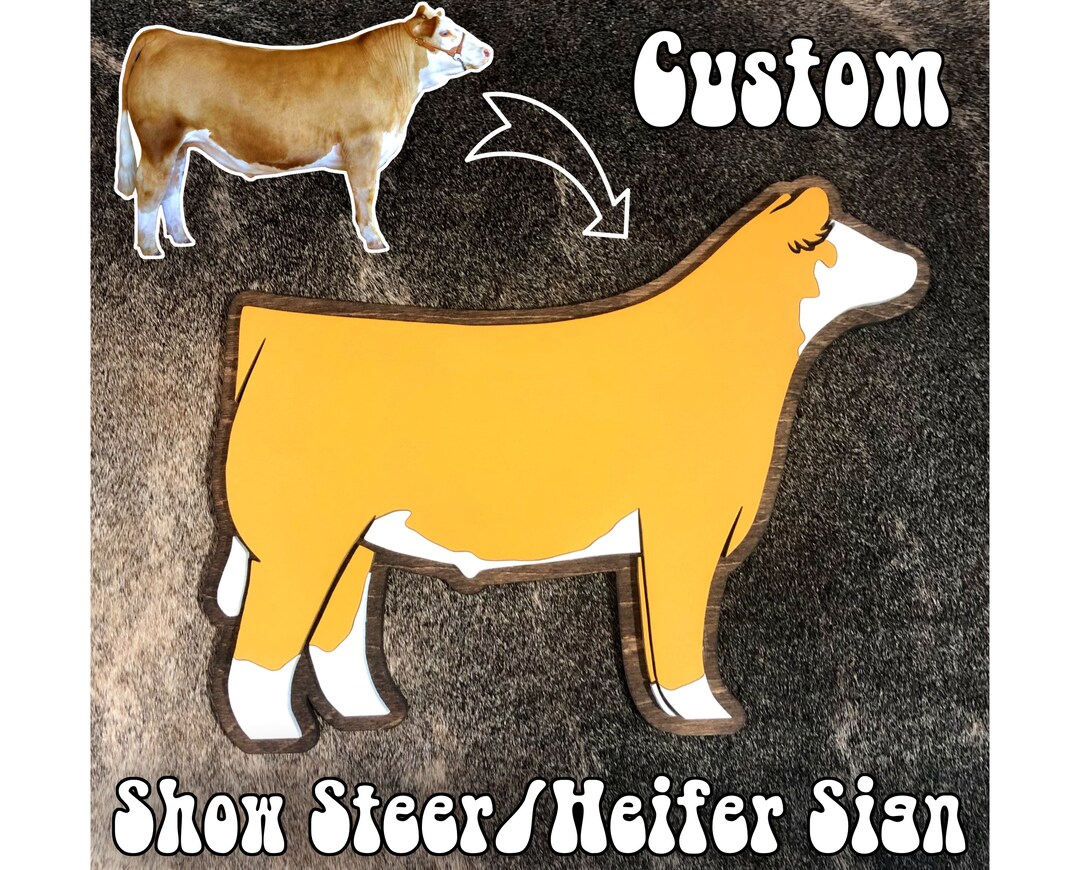 Custom Show Steer or Heifer Wood Sign/decor - Etsy