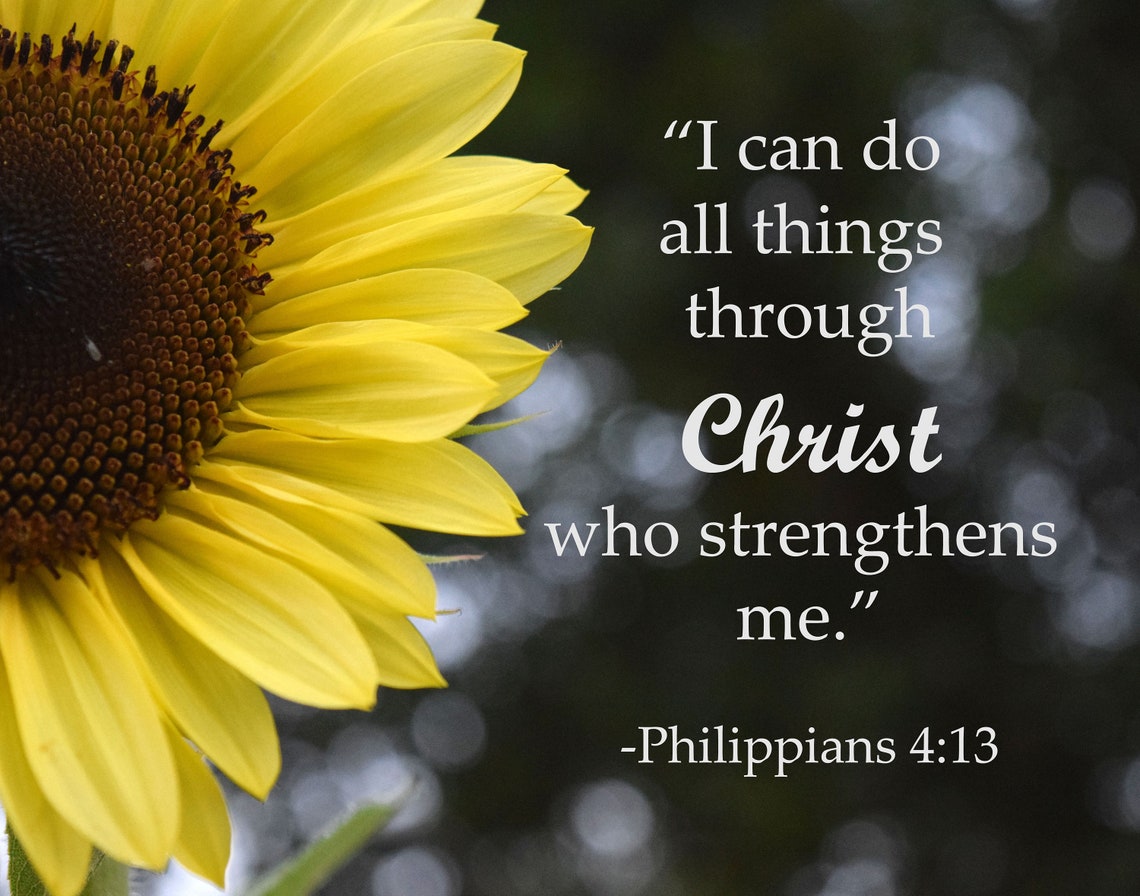 Philippians 4:13 Bible Verse Yellow Sunflower Photo Print, I Can Do All ...