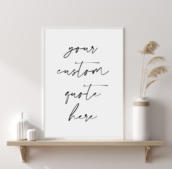 Custom Quote Print Personalised Quote Personalized Quote | Etsy