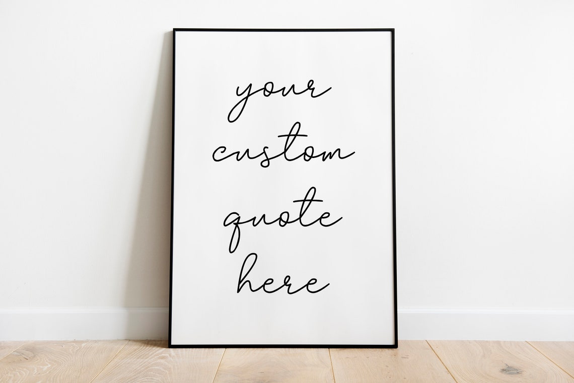 Custom Quote Print Personalised Quote Personalized Quote | Etsy