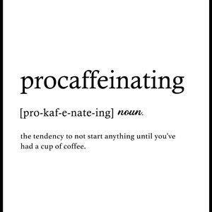 Procaffeinating Definition Wall Print Coffee Print Caffeine Print Funny ...
