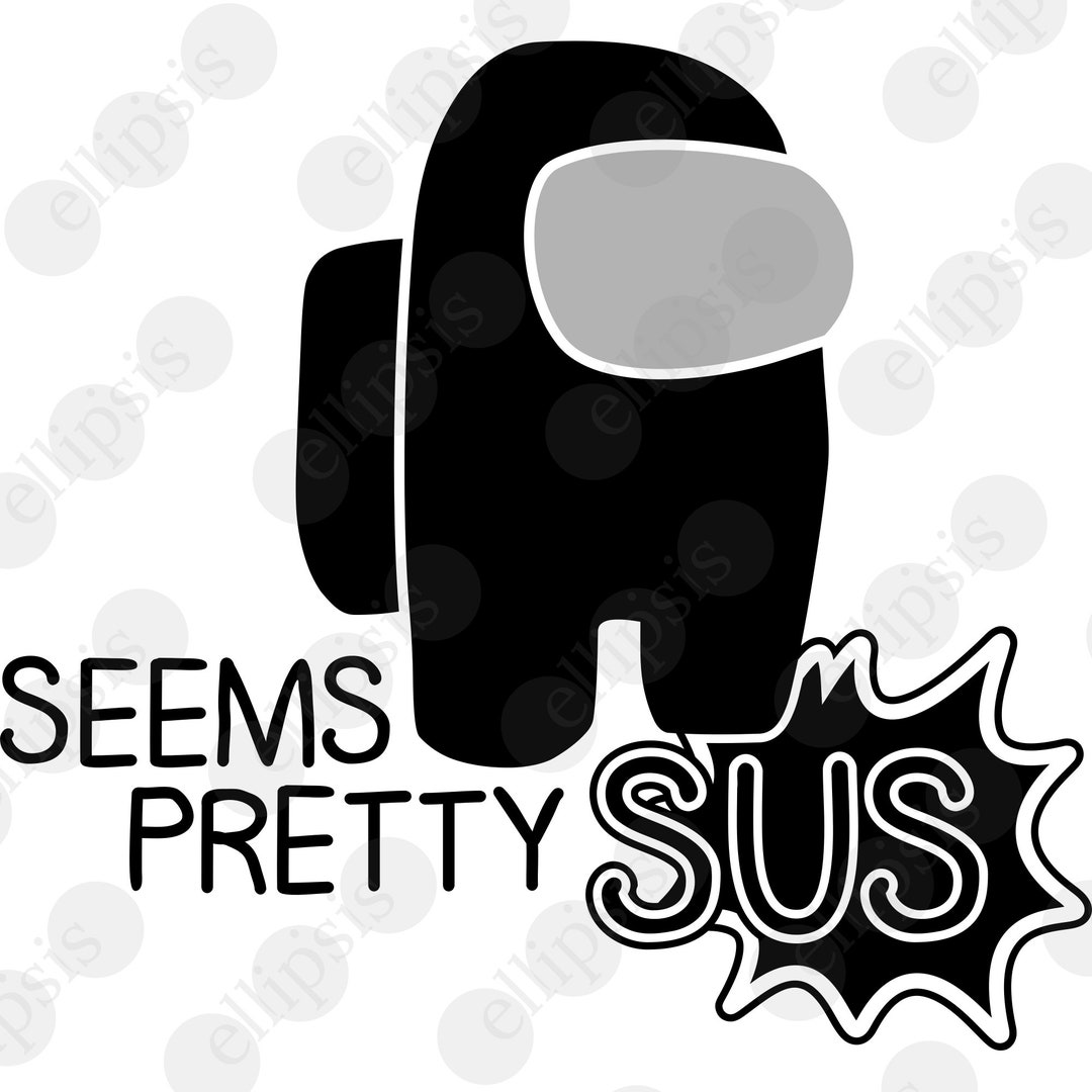 Seems Pretty Sus Decal - Etsy