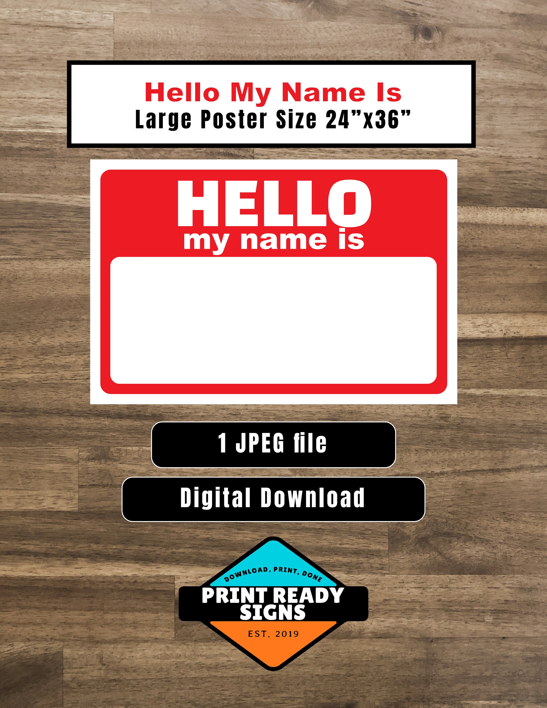 Hello My Name is Poster Sign Digital Download 24x36 Poster JPEG Format ...