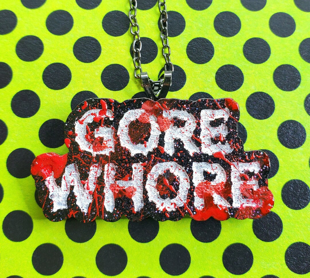 Gore Whore Necklace ~ Horror Jewelry ~ Horror Necklace ~ Horror Babe ...