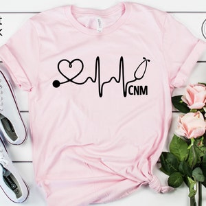 CNM Shirt, Certified Nurse Midwife Shirt, Stethoscope, Midwifery, Labor ...