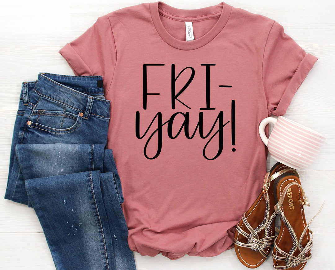 Fri-yay Shirt - Friyay Teacher Shirt - Cute Weekend Shirt - Graphic Tee ...