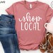 Shop Local Shirt, Small Business Owner Tee, Cute Vendor Tee for Women ...