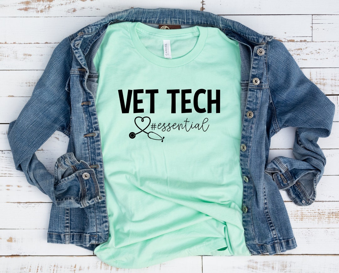 Vet Tech Shirt, Essential, Vet Technician Shirt, Veterinary Tech Gift ...