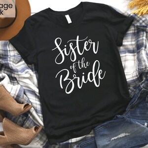 Sister of the Bride Shirt - Wedding Shirts, Bridal Party Shirts ...