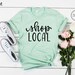 Shop Local Shirt, Small Business Owner Tee, Cute Vendor Tee for Women ...