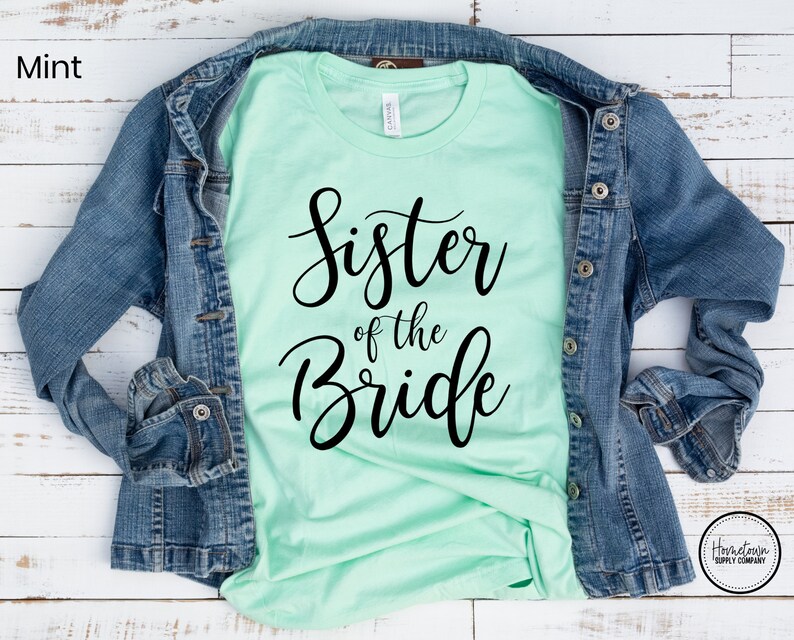 Sister of the Bride Shirt - Wedding Shirts, Bridal Party Shirts ...