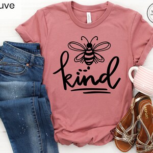 Be Kind Shirt - Kindness T-shirts, Bee Kind, Cute Shirts for Teachers ...