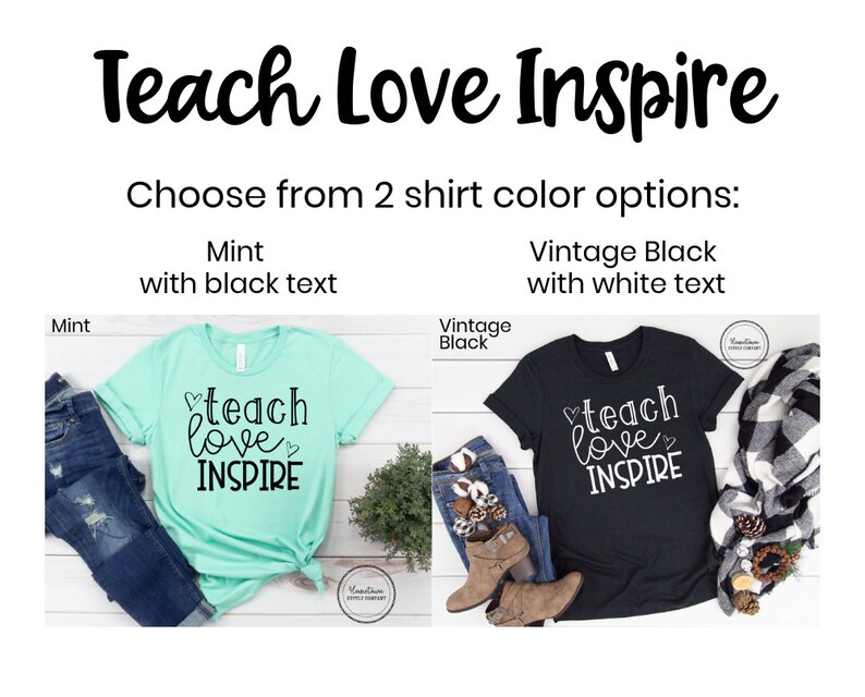 Teach Love Inspire Shirt - Cute Shirts for Teachers, Teacher Tee ...