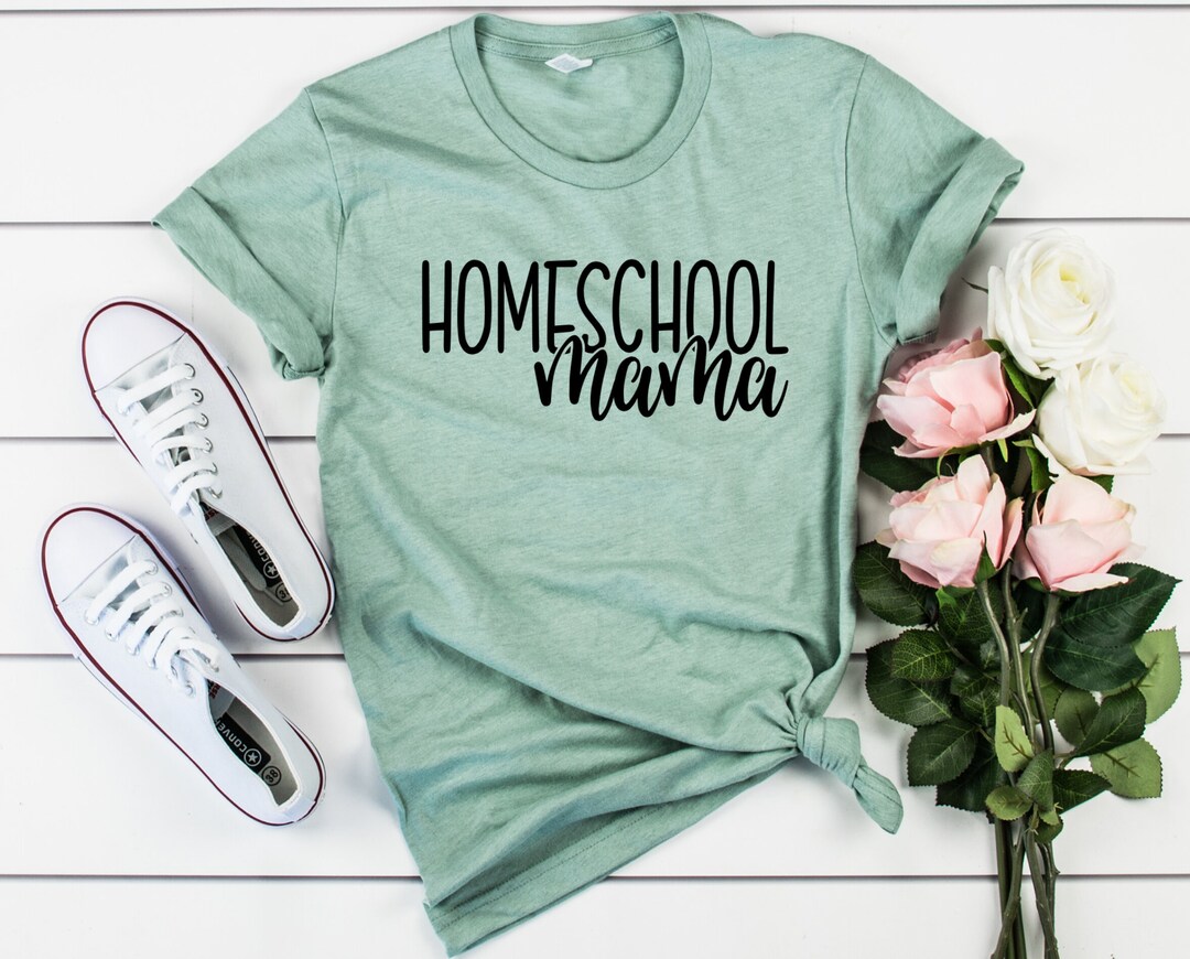 Homeschool Mama Shirt - Homeschool Teacher Shirt for Women ...