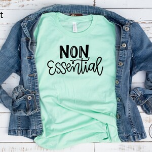 Non Essential Shirt, Nonessential Shirt, Work From Home Shirt, Employee ...