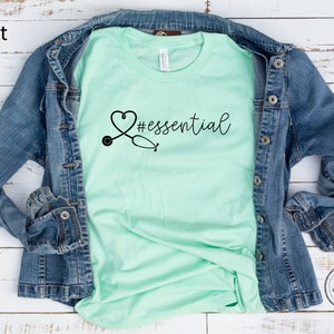 Essential Healthcare Worker Shirt, Nurse Gift, Heart Stethoscope ...