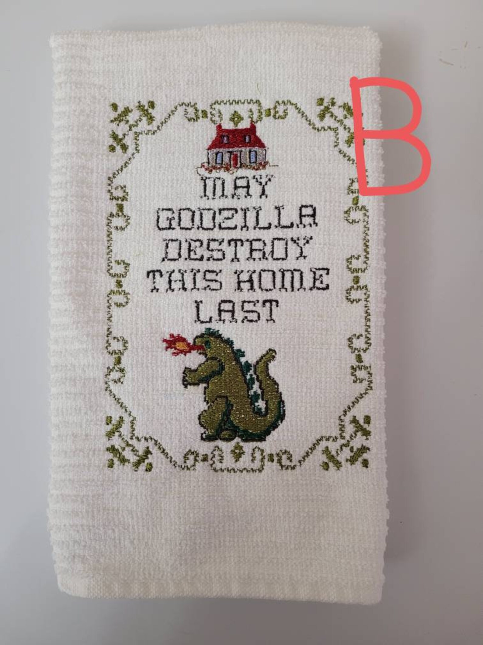 May Godzilla Destroy This Home Last Embroidered Kitchen Towel | Etsy