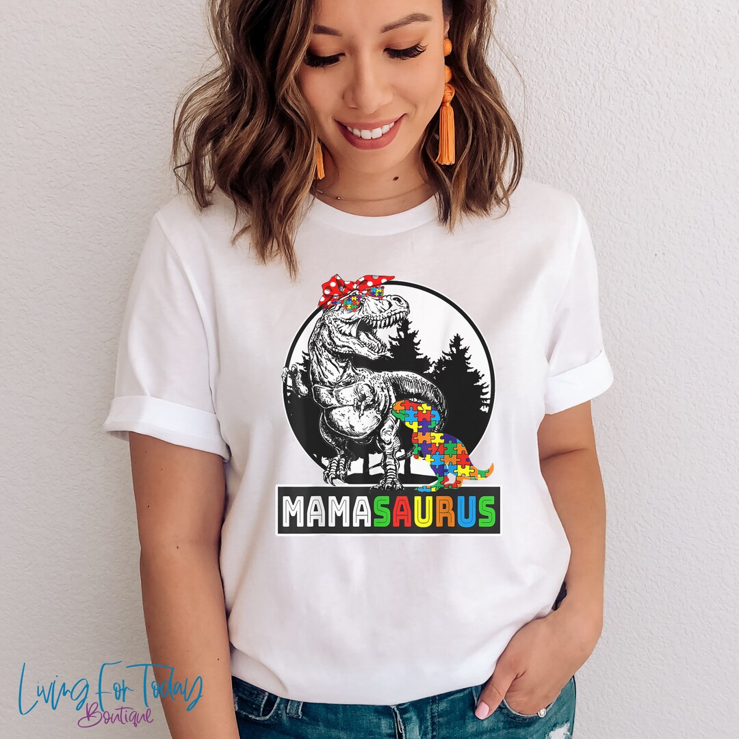 Mamasaurus Shirt, Mama Dinosaur Autism Tshirt, Advocate, Mama Autism ...