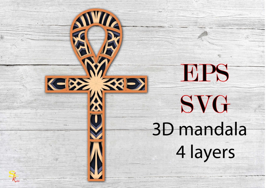 ANKH, 4 Layers , SVG Eps File , Digital Download , 3d Mandala - Etsy