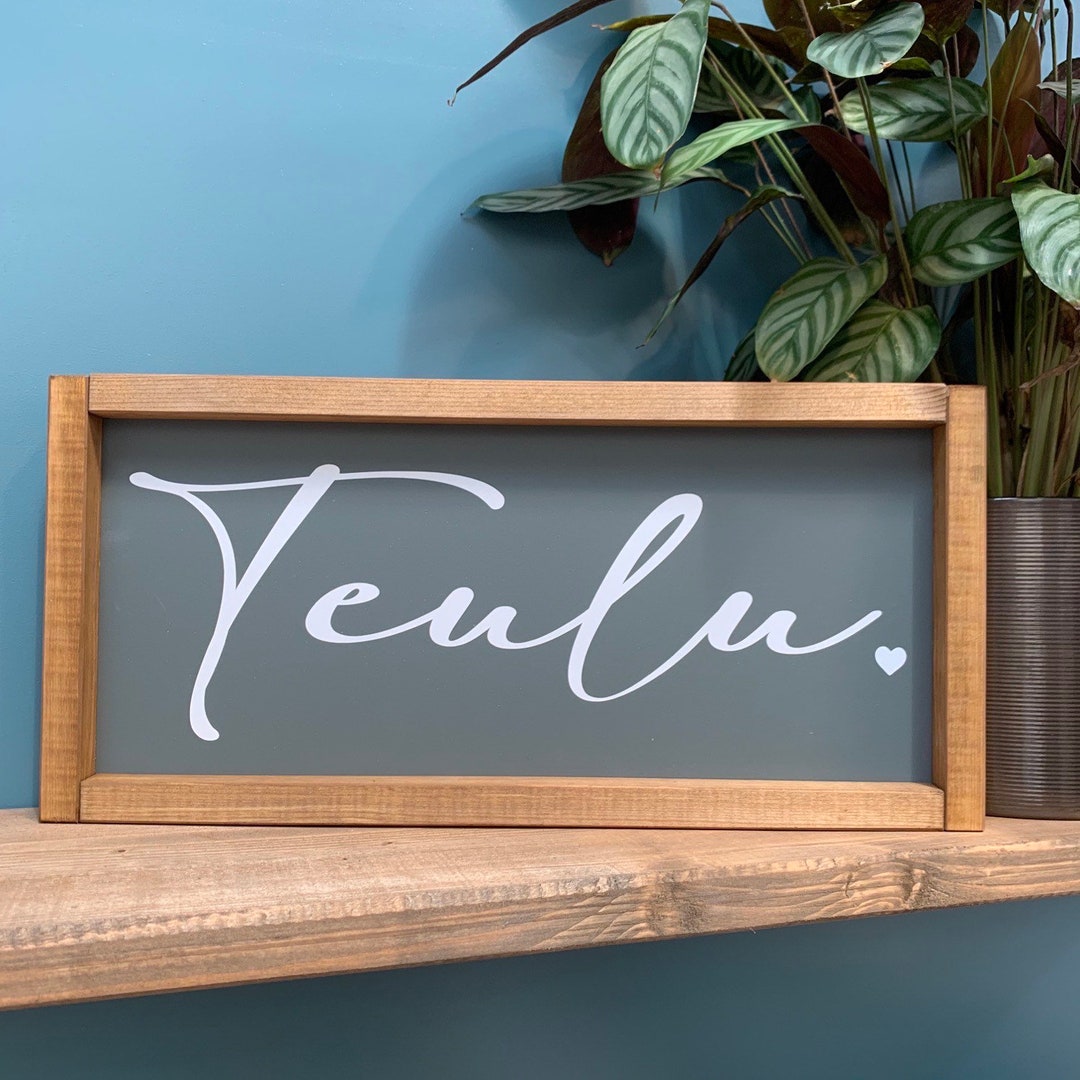Teulu Sign, Welsh Sign, Rustic Sign, Framed Sign, Quote Sign - Etsy