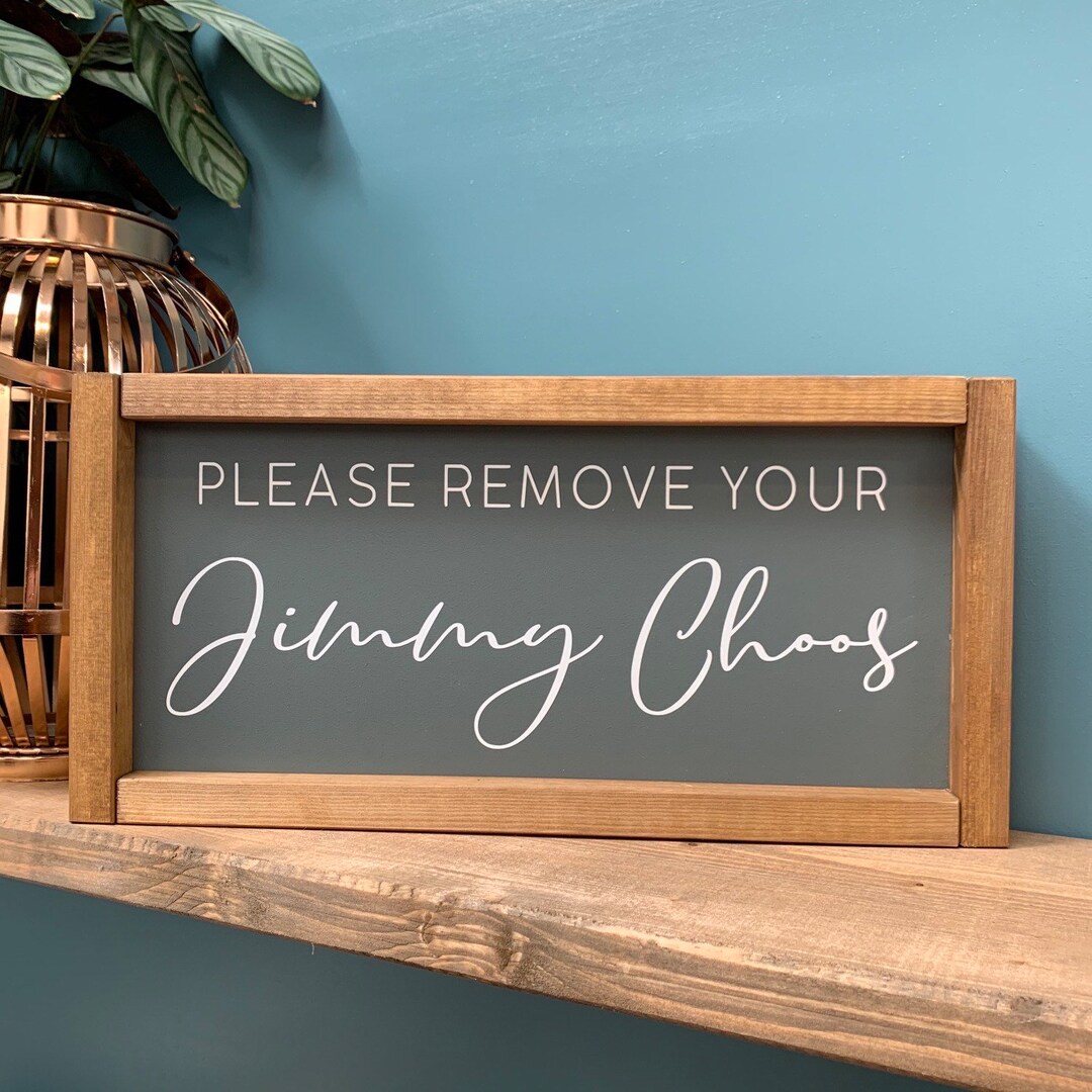 Jimmy Choos Hallway Sign, Rustic Sign, Framed Sign, Quote Sign - Etsy