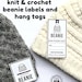 Knit Crochet Beanie Labels and Hang Tags, Printable Handmade Product ...