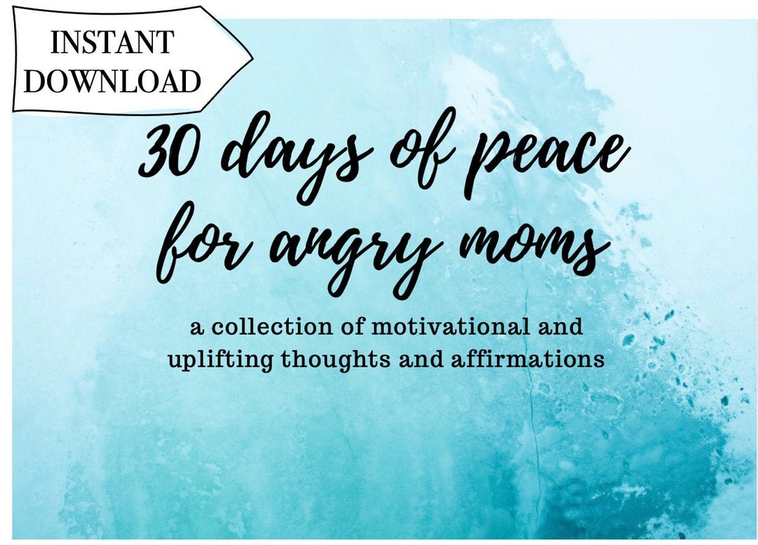 Peace for Angry Moms: 30 Printable Affirmation Cards (instant Download ...