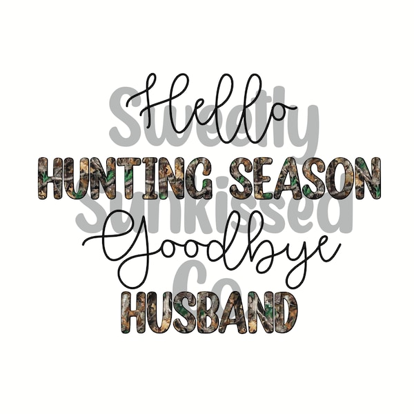 Hello Deer Season Goodbye Husband Svg - Etsy