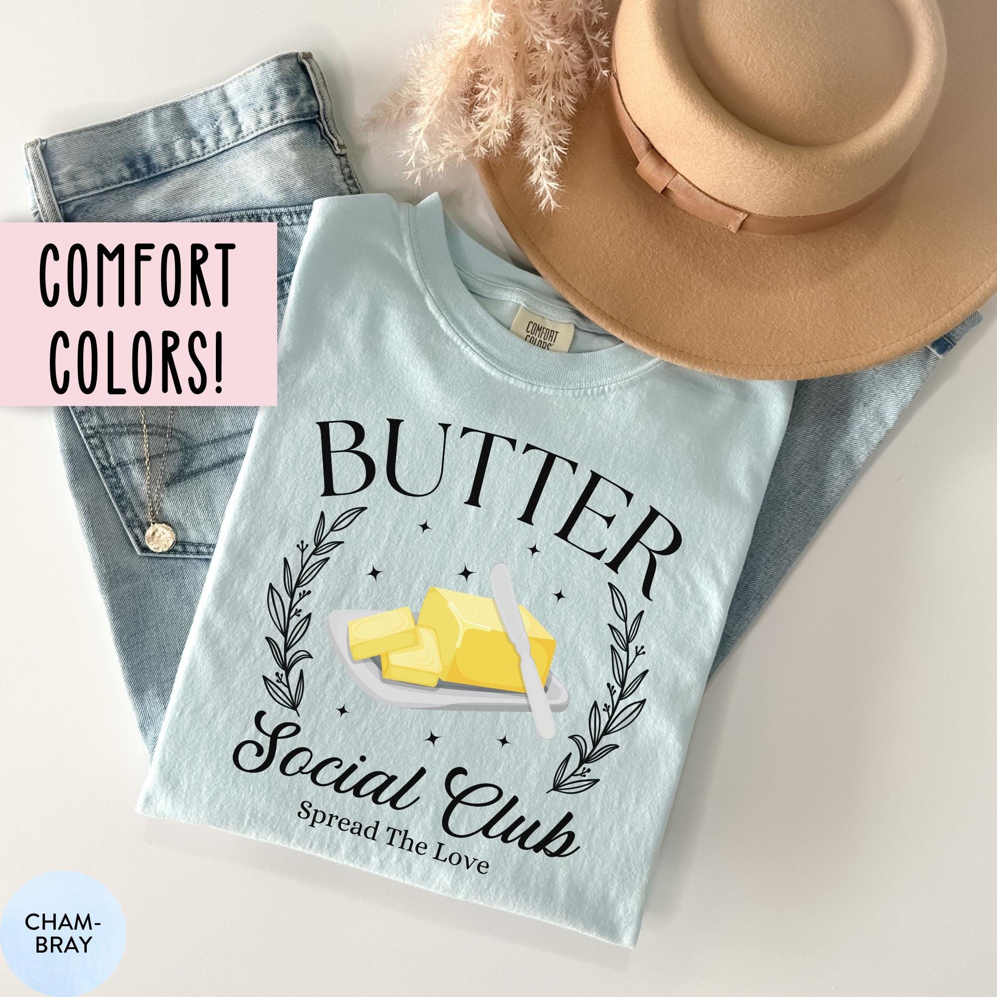 Butter Shirt Funny Baking Shirt Foodie Gift Butter Social Club Baker ...
