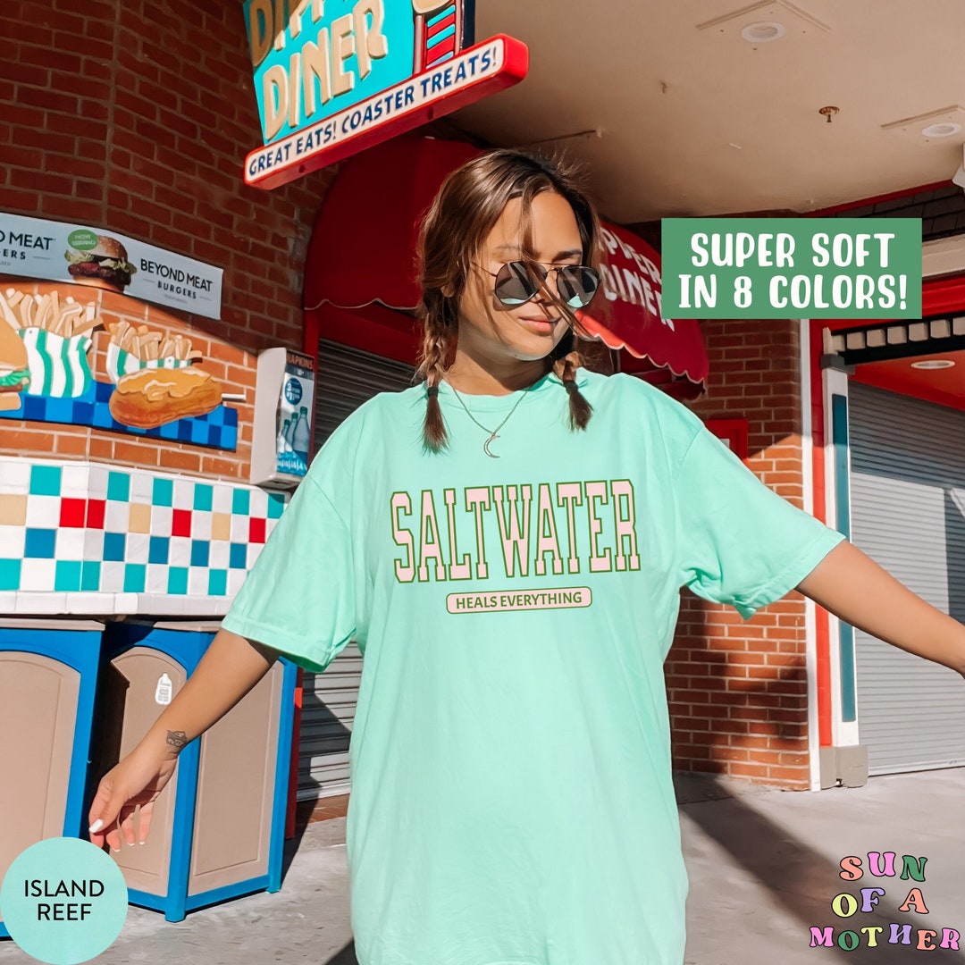 Saltwater Heals Everything Shirt Trendy Beach Clothes Oversized Summer ...