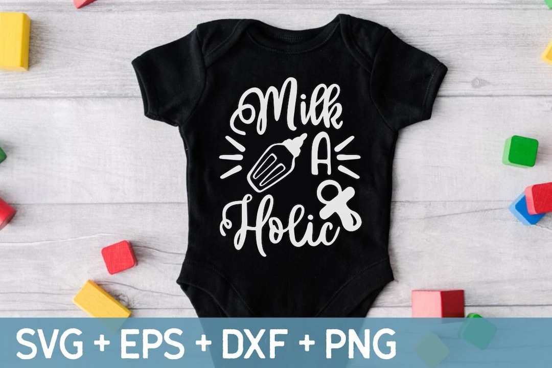 Milk A Holic Baby Quote Svg, Baby Svg, Mom Life Svg, Motherhood Svg ...