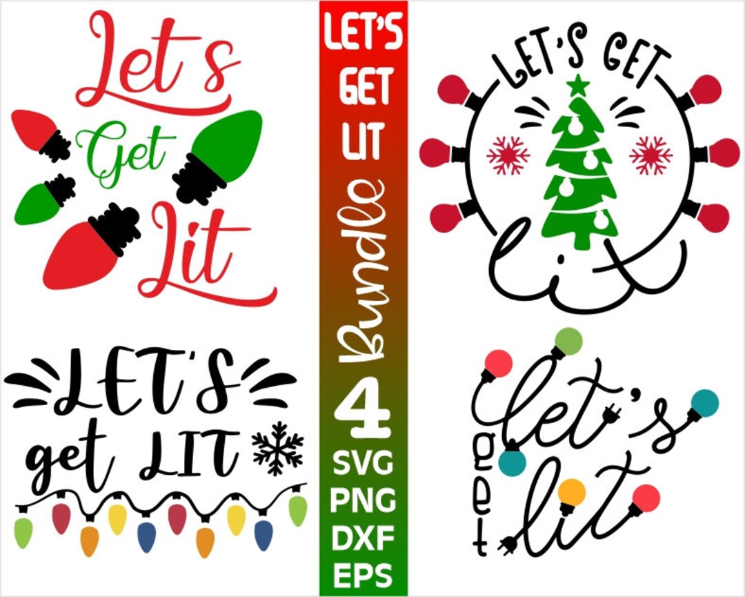 Lets Get Lit Svg,christmas Svg,merry Christmas Svg,santa Svg,holiday ...