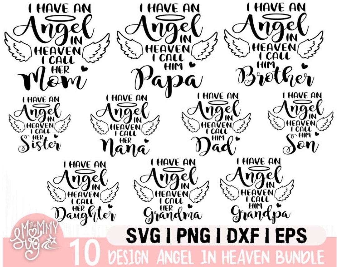 I Have an Angel in Heaven I Call Her Mom,family Svg Bundle, Angel Svg ...