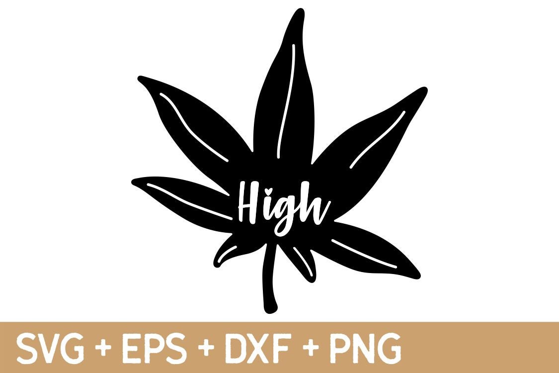 High Life Svg Weed SVG Marijuana SVG Cannabis Svg Smoke - Etsy Australia
