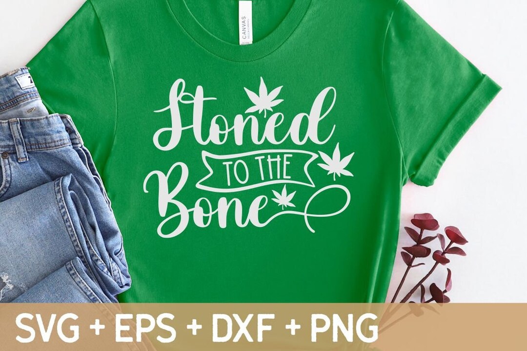 Stoned to the Bone SVG, Smoking Pot Svg, Marijuana Svg, Rolling Tray ...