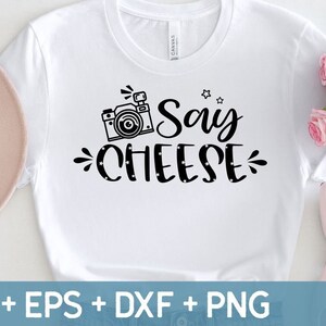 Say Cheese Svg, Photography Funny Sayings Svg, Photo Booth Quote ...