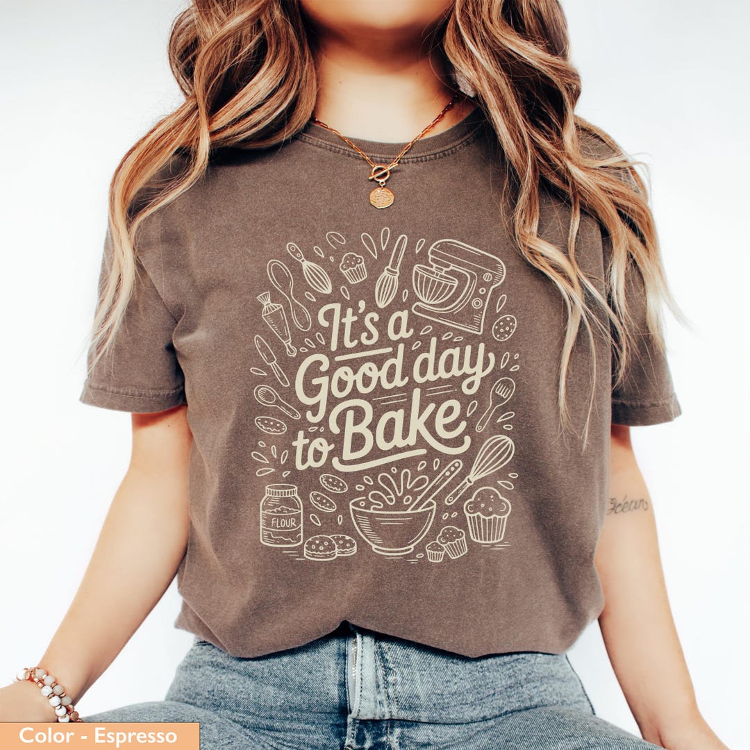 Baking Lover T-shirt or Sweatshirt: Baking Shirt, Baker Gifts - Etsy